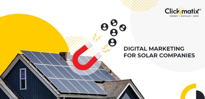 Digital Marketing For Solar Companies: Strategies To Increase Leads